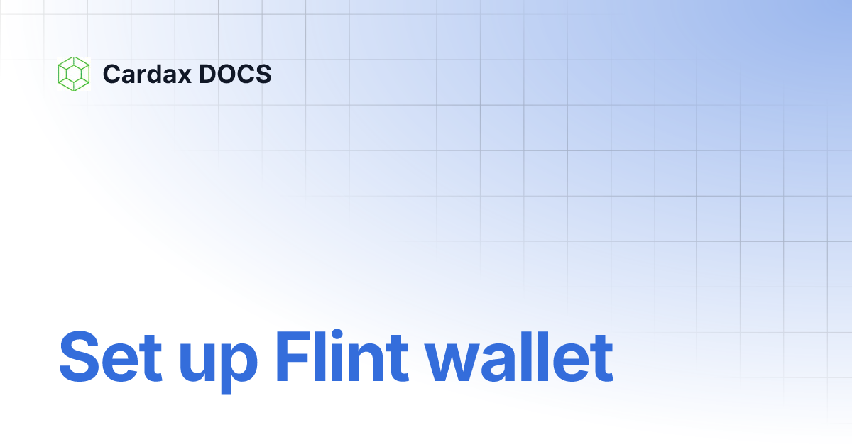 Set up Flint wallet | Cardax DOCS